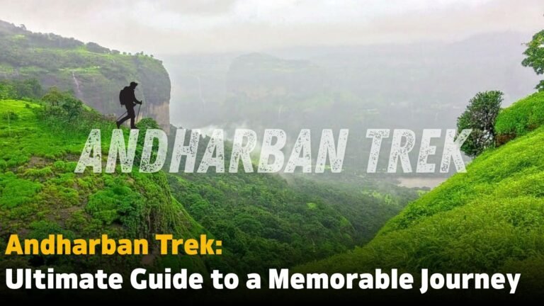 Andharban Trek: Ultimate Guide to a Memorable Journey